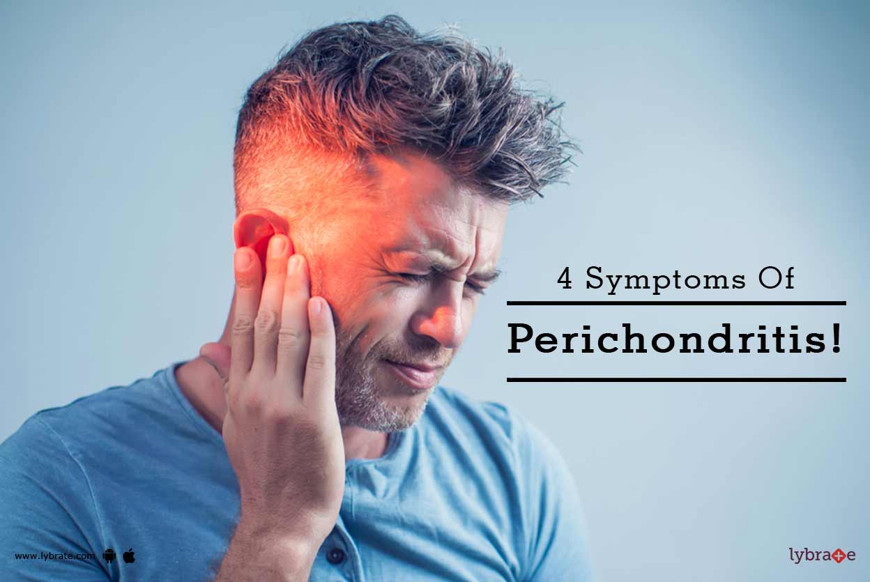 4 Symptoms Of Perichondritis! - By Dr. Shalabh Sharma | Lybrate