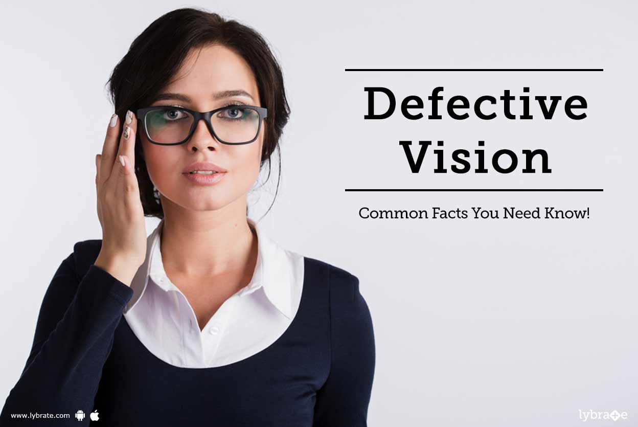 Defective Vision - Common Facts You Need Know! - By Dr. Shalini Shetty ...