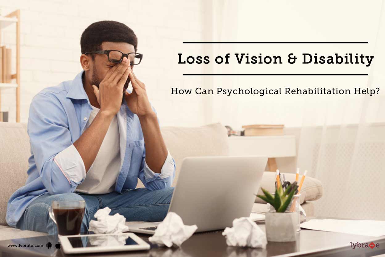 Loss Of Vision Disability How Can Psychological Rehabilitation Help