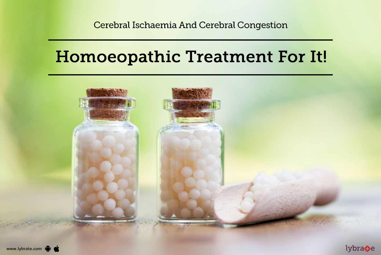 Cerebral Ischaemia And Cerebral Congestion - Homoeopathic Treatment For ...