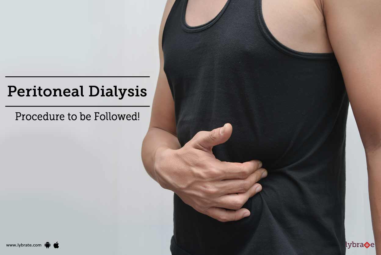 Peritoneal Dialysis - Procedure to be Followed! - By Dr. Ravi Bansal ...
