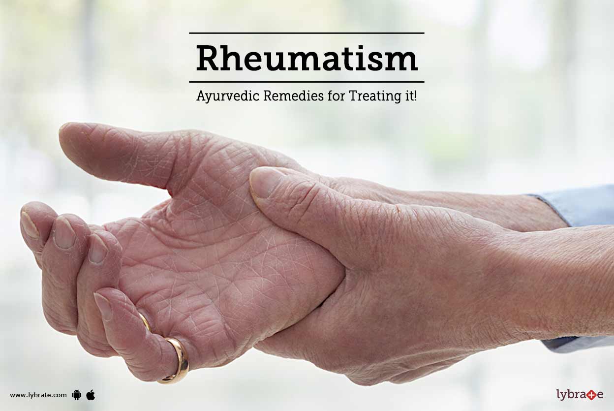 Rheumatism - Ayurvedic Remedies for Treating it! - By Dr. Dinesh Rawal ...