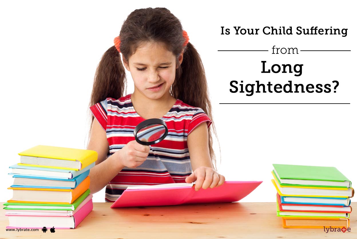 Is Your Child Suffering From Long Sightedness? - By Bharti Eye ...