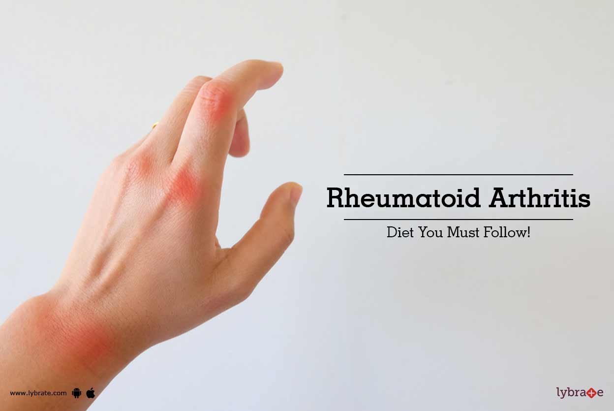 Rheumatoid Arthritis - Diet You Must Follow! - By Dr. Sree Hari Reddy ...