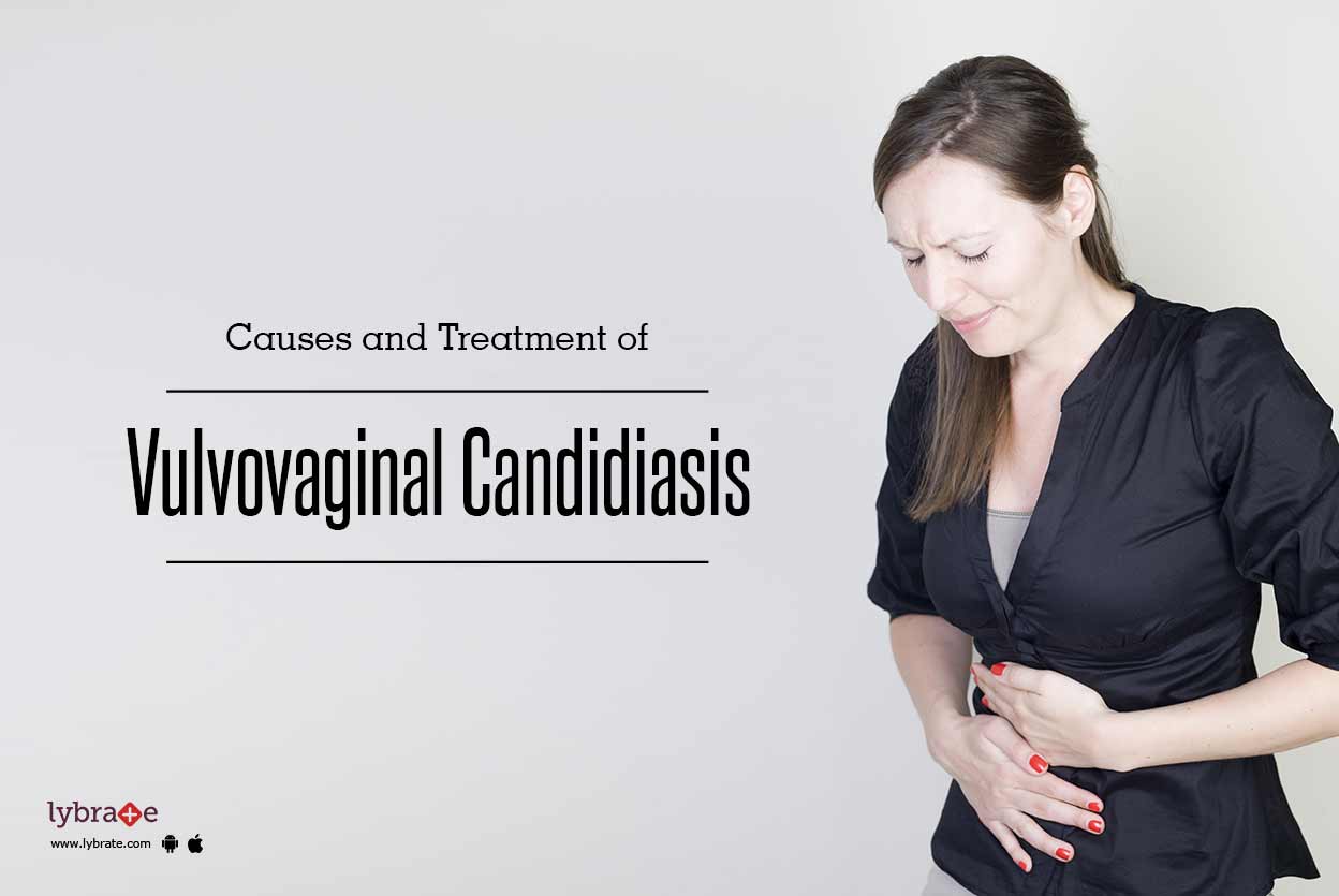 Causes and Treatment of Vulvovaginal Candidiasis - By Dr. Parimalam Ramanathan | Lybrate