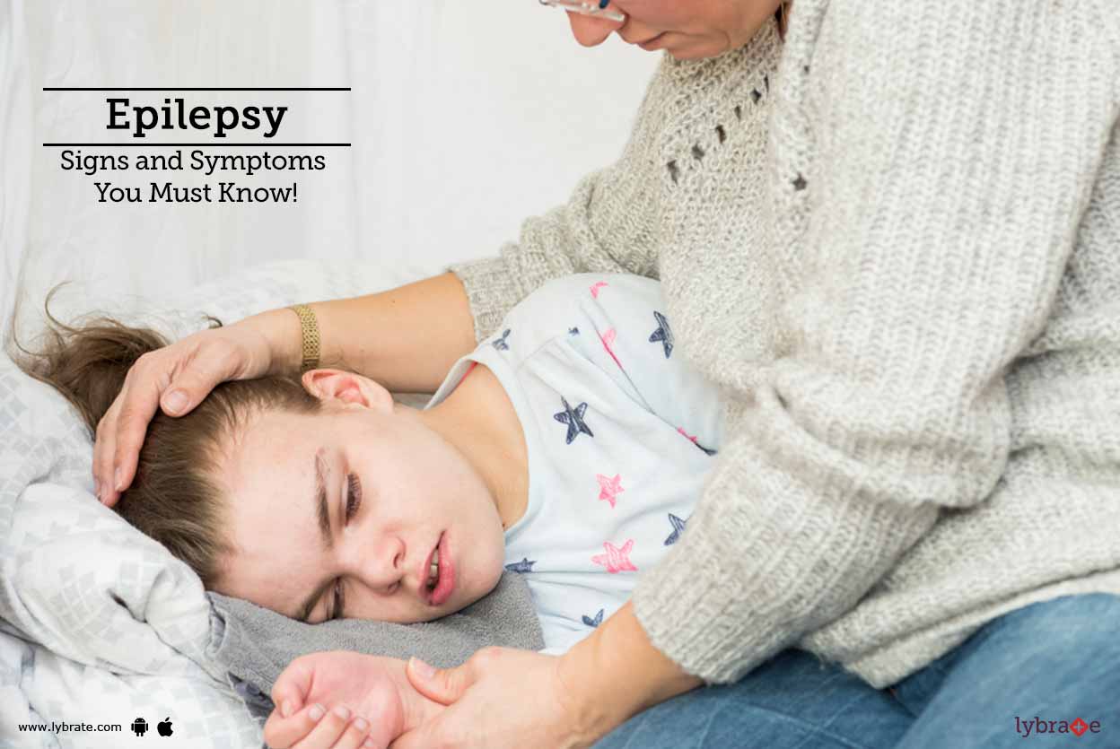 Epilepsy - Signs and Symptoms You Must Know! - By Dr. Mahesh Hembram ...