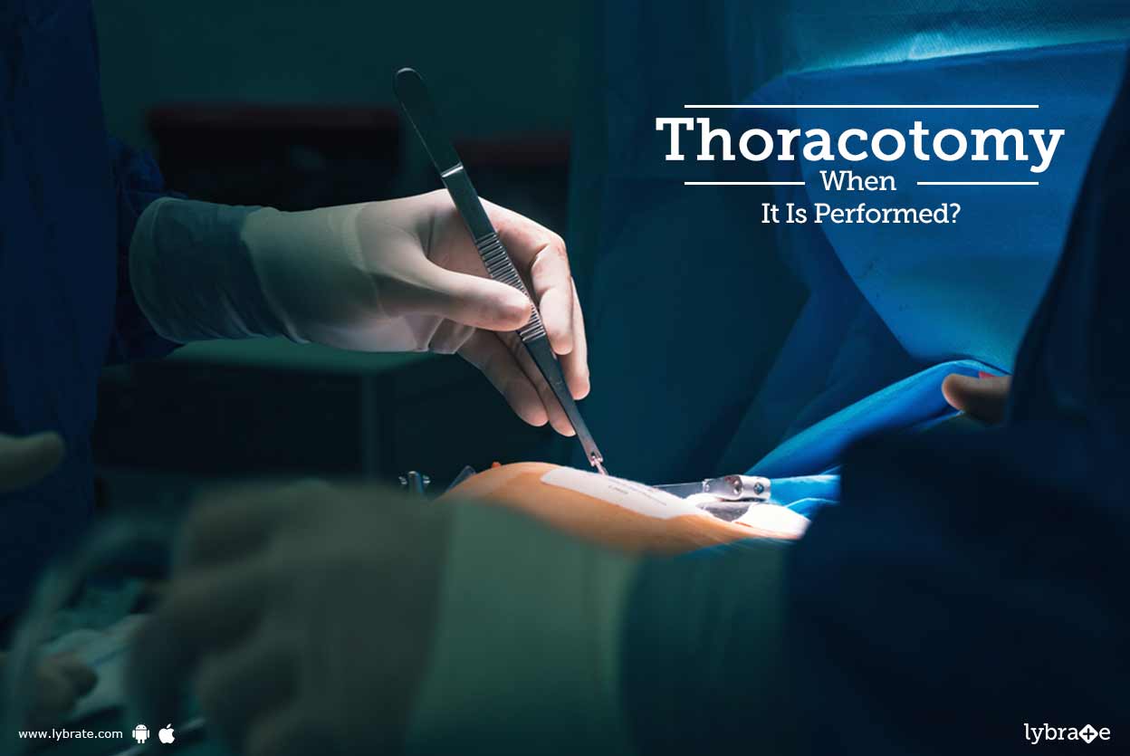 Thoracotomy - When It Is Performed? - By Dr. Prashanth Hegde | Lybrate