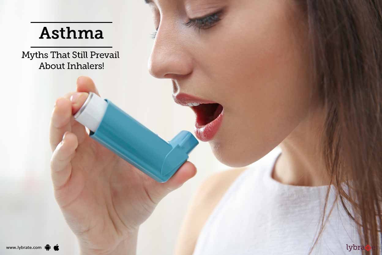 Asthma - Myths That Still Prevail About Inhalers! - By Dr. Haresh Tolia ...