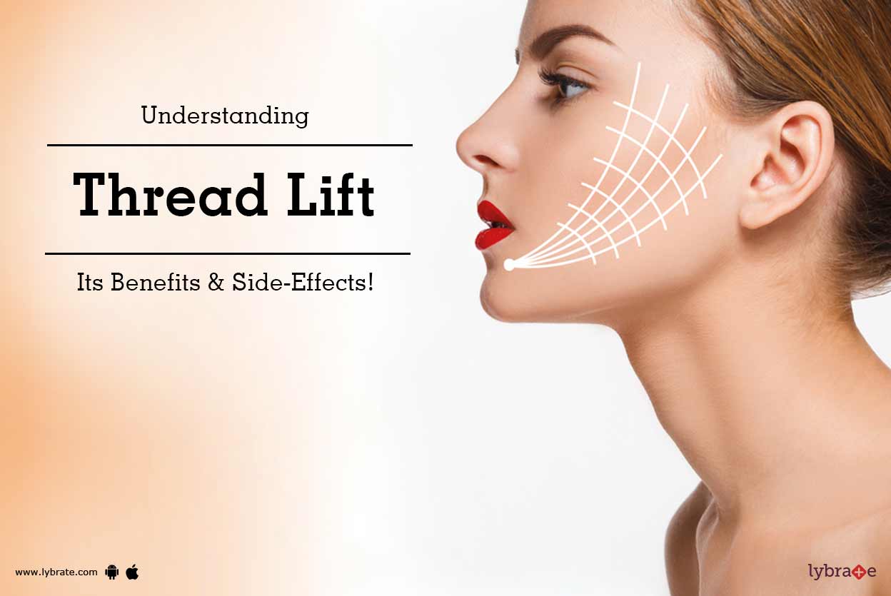 Understanding Thread Lift, Its Benefits & Side-Effects! - By Dr ...