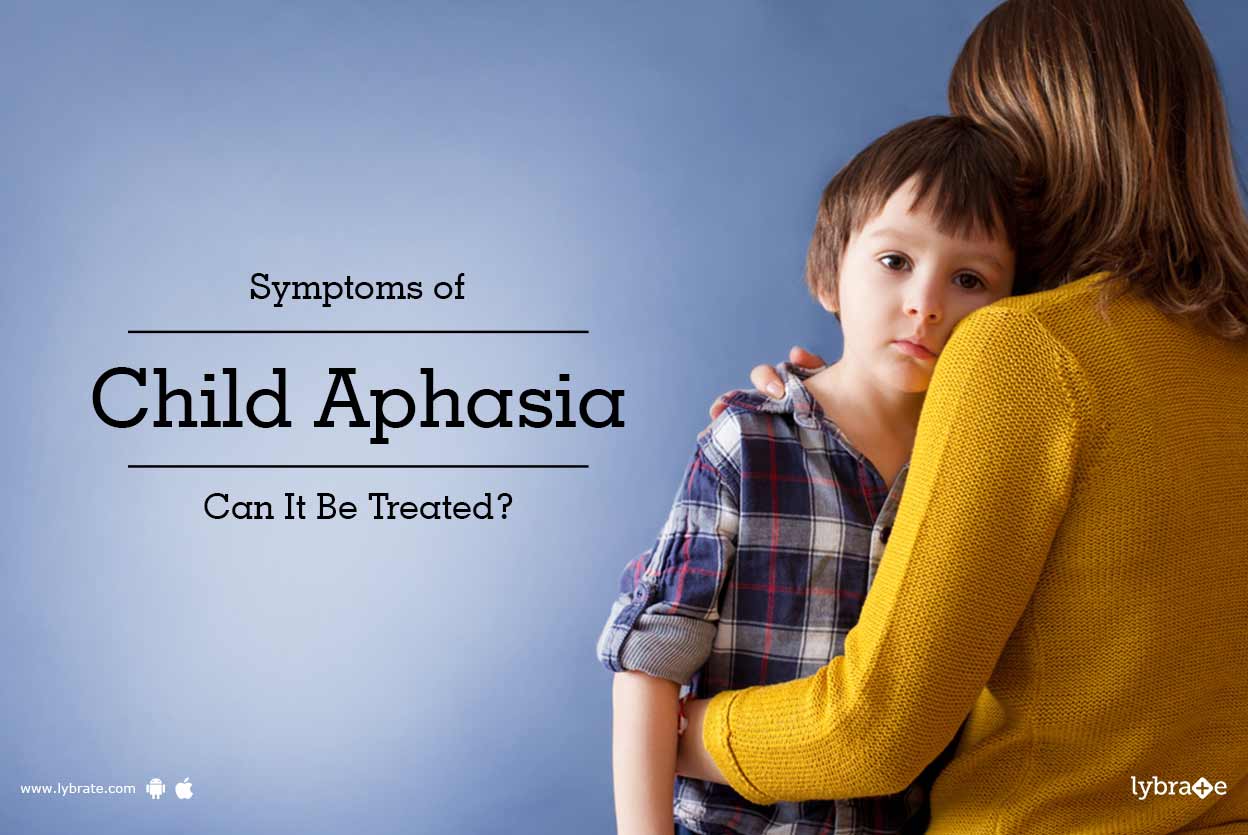 Symptoms of Child Aphasia - Can It Be Treated? - By Dr. Kalpesh Patil ...