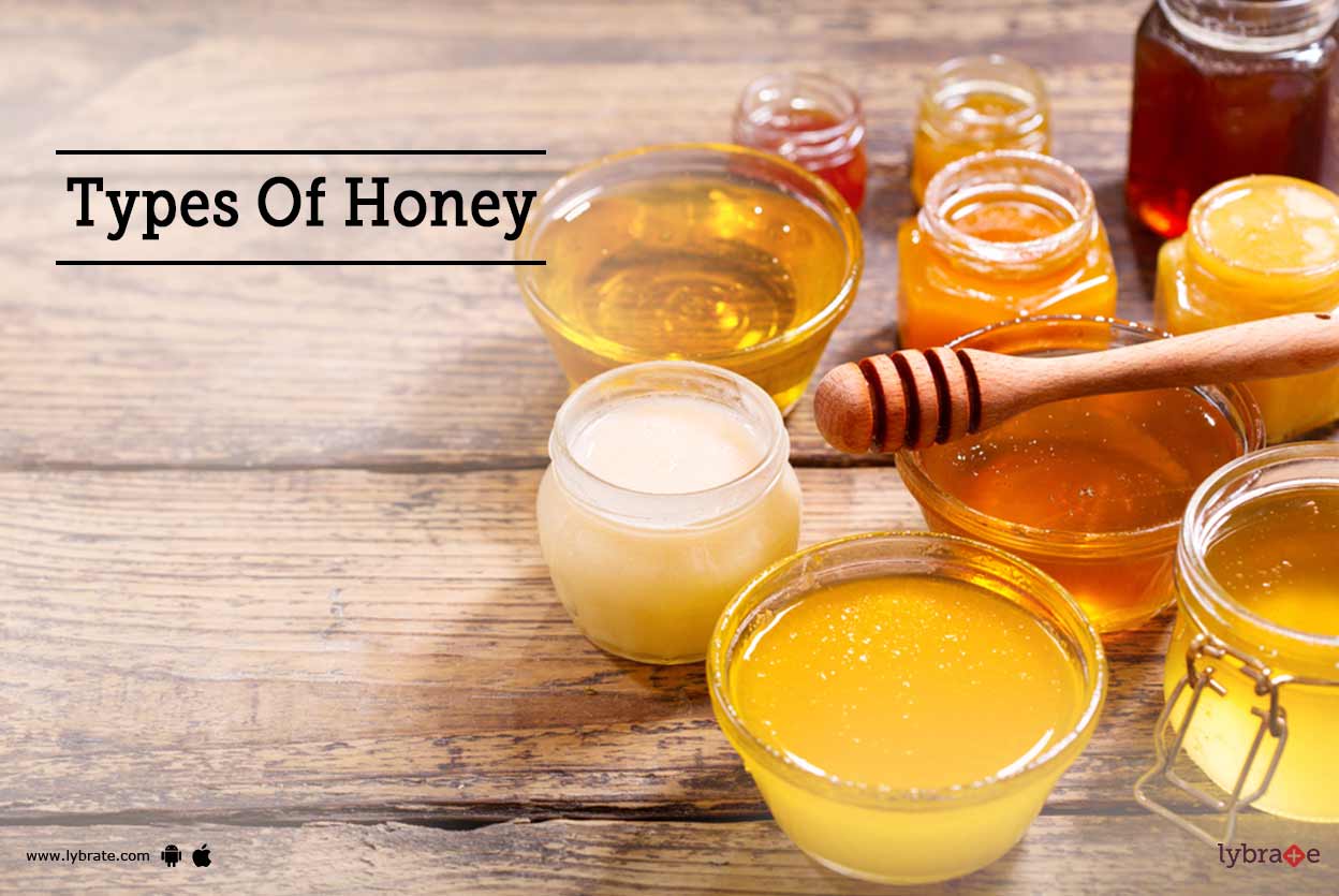 Types Of Honey - Everything You Should Know About This Sweet Nectar ...
