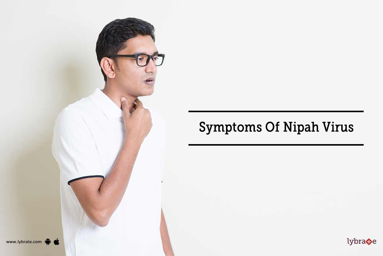 Symptoms Of Nipah Virus: First Signs When You Might Be Affected With ...