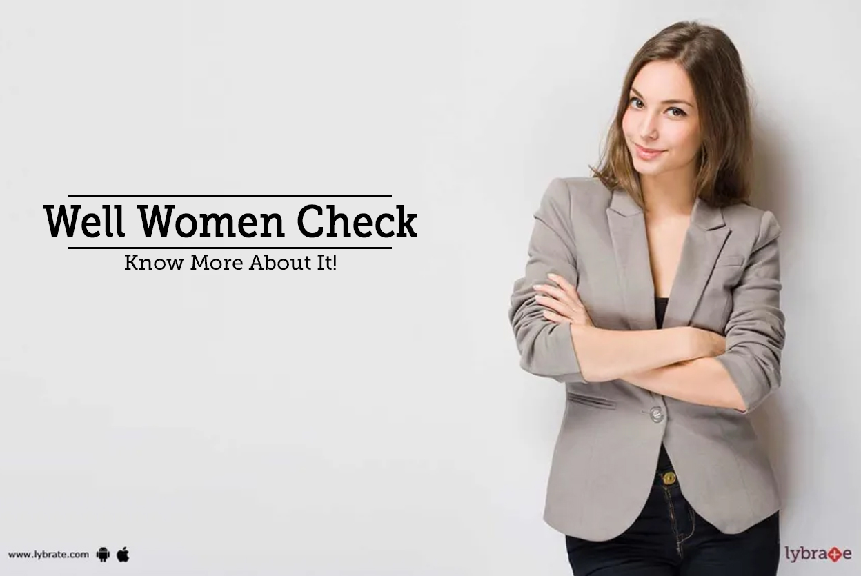 Well Women Check - Know More About It! - By Paras Hospitals | Lybrate