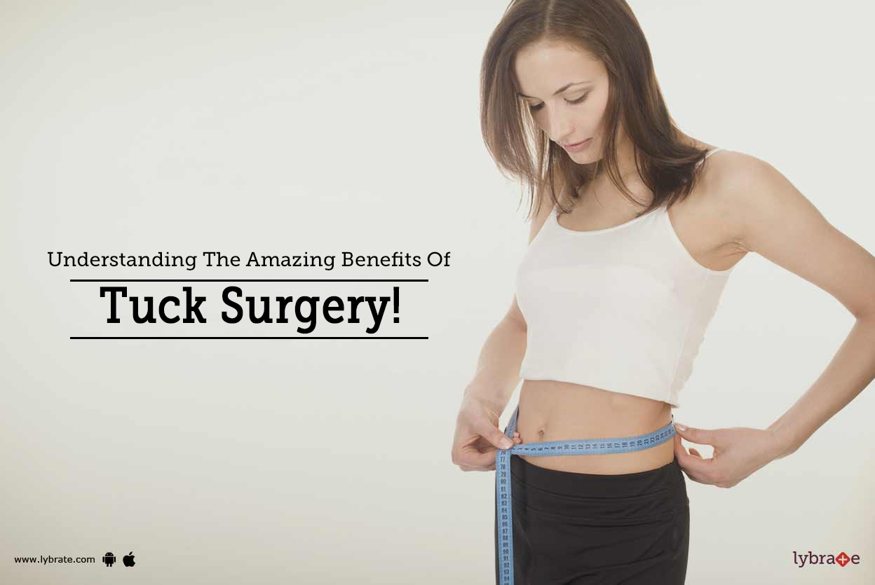 Understanding The Amazing Benefits Of Tuck Surgery! - By Skinnovation ...