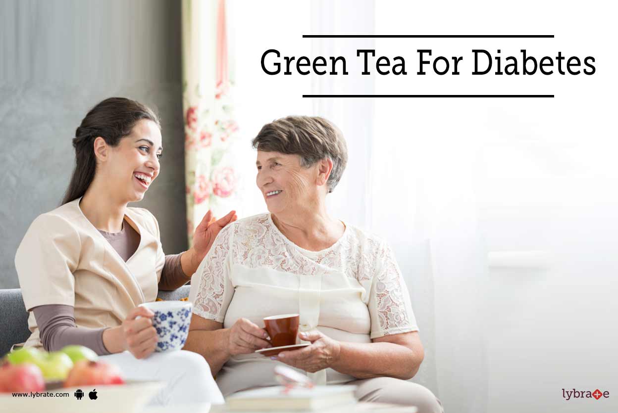 Green Tea For Diabetes: Can Green Tea Help Manage Blood Sugar?