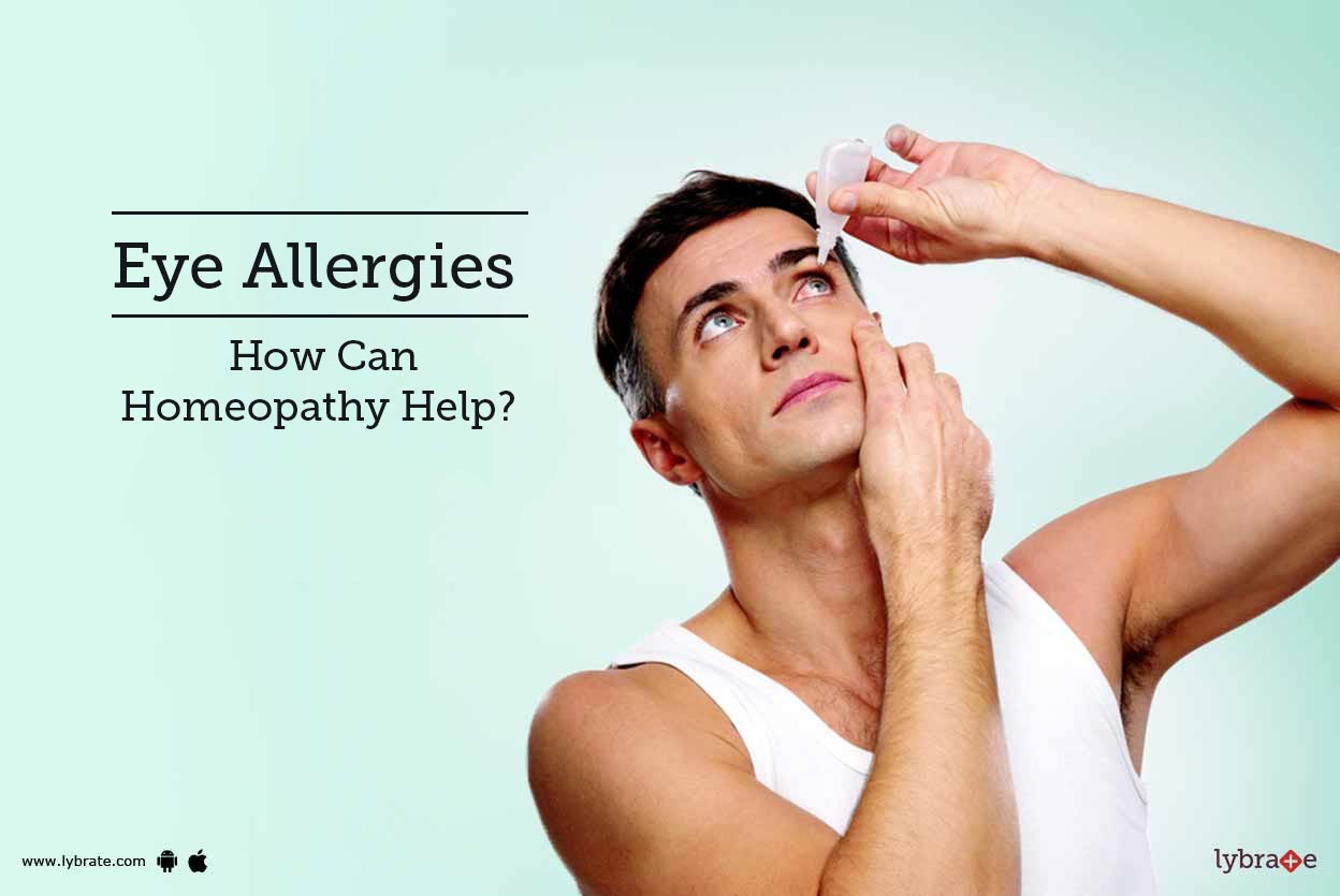 Eye Allergies - How Can Homeopathy Help? - By Dr. Kanchan Mittal | Lybrate
