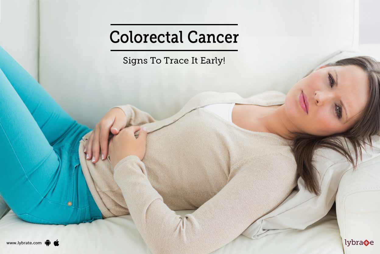 Colorectal Cancer - Signs To Trace It Early! - By Dr. Naga Kishore ...