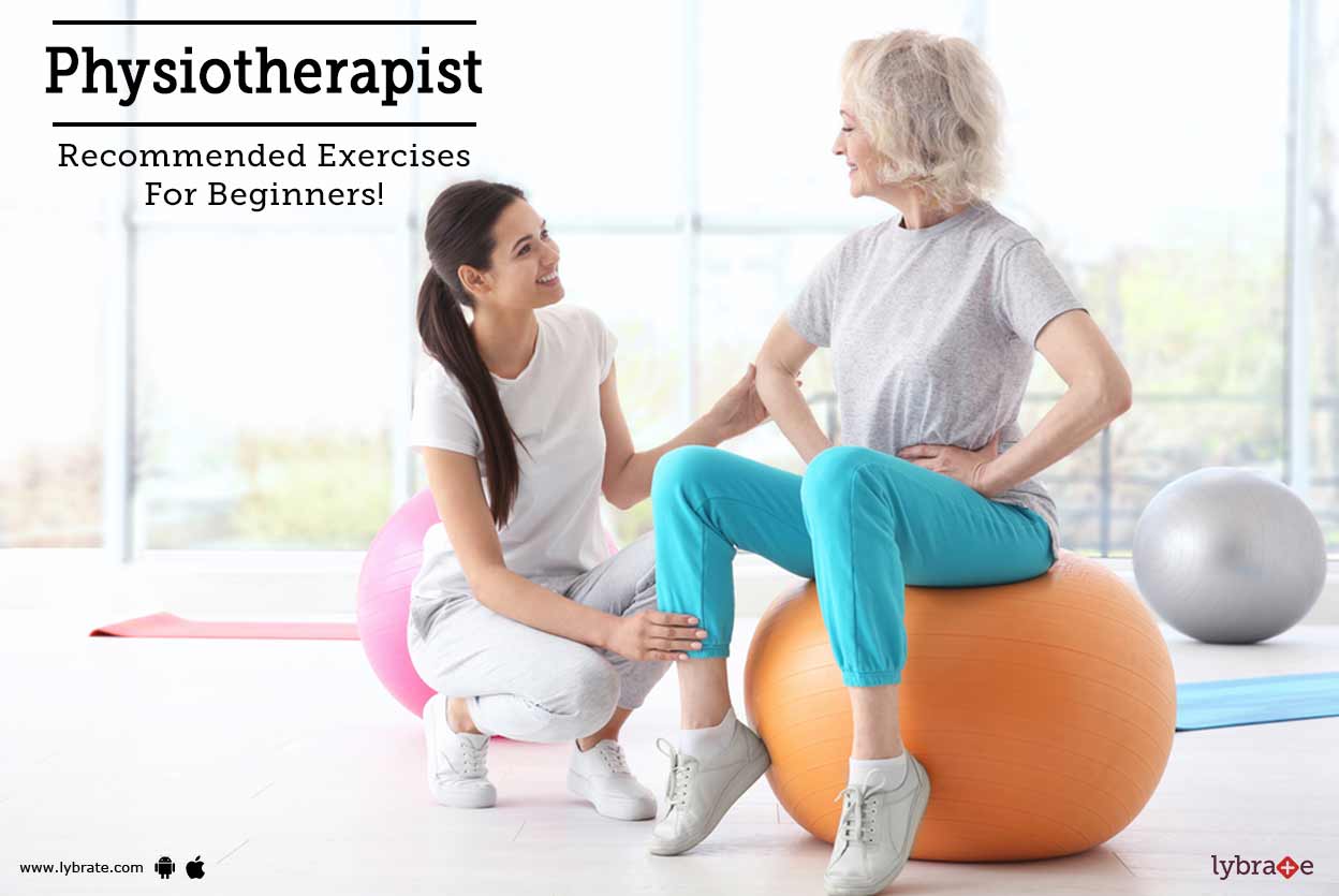 Physiotherapist Recommended Exercises For Beginners! - By Dr. Praveen ...