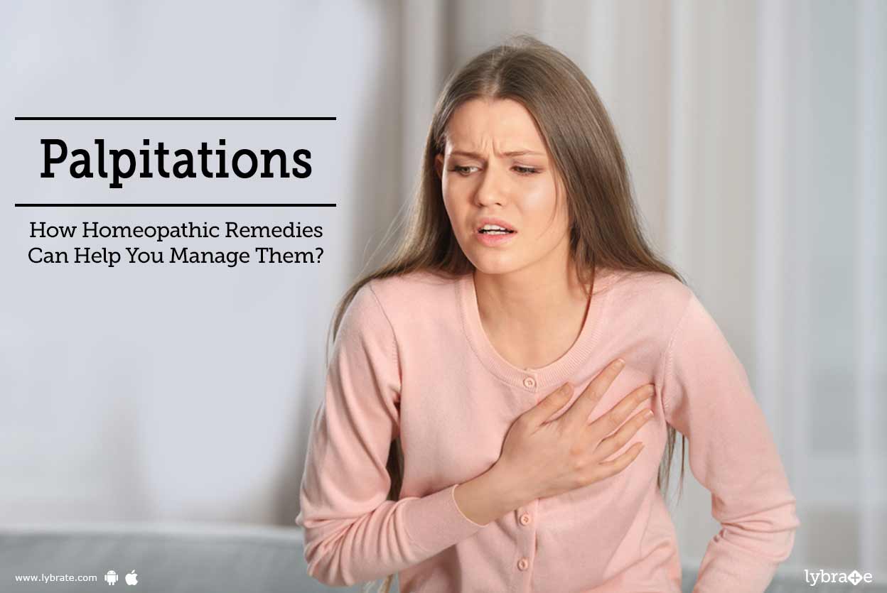 Palpitations - How Homeopathic Remedies Can Help You Manage Them? - By ...