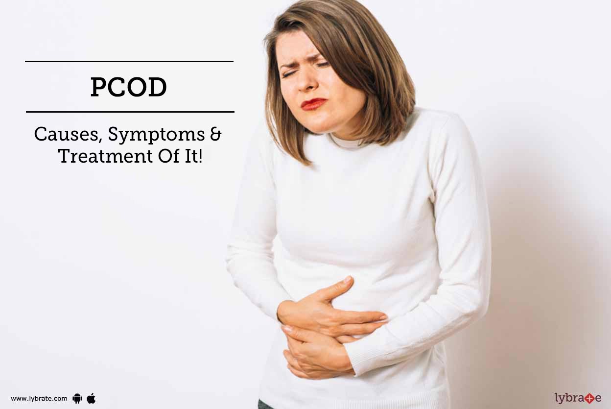 PCOD - Causes, Symptoms & Treatment Of It! - By Dr. Seema Saxena | Lybrate