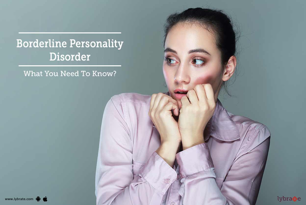 Borderline Personality Disorder - What You Need To Know? - By Dr. Sumit ...