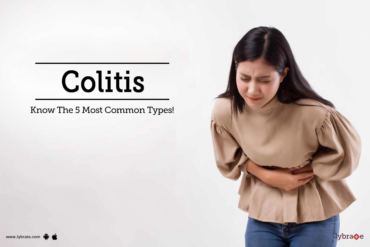 Colitis - Know The 5 Most Common Types! - By Dr. Nitin Aherrao | Lybrate
