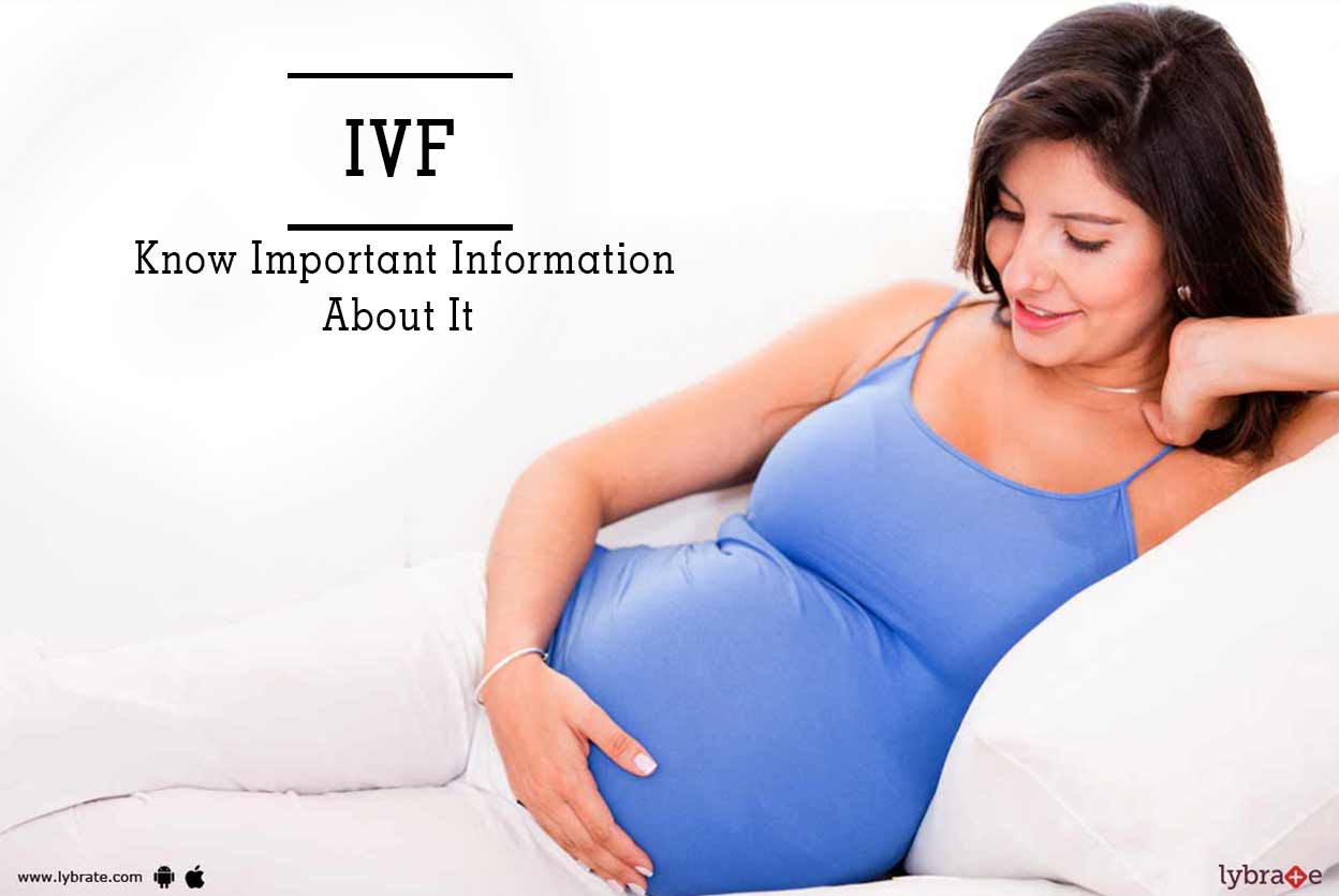 IVF - Know Important Information About It - By Merryland Women's ...