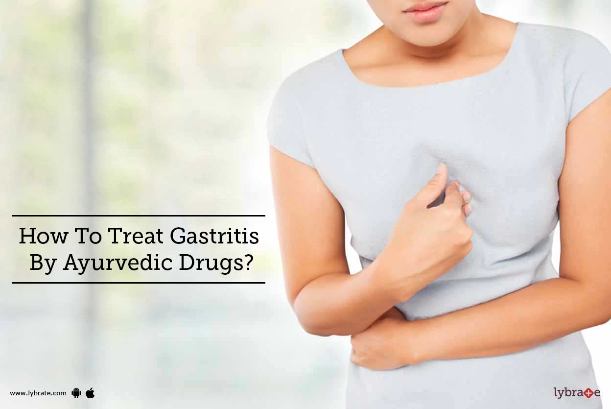 How To Treat Gastritis By Ayurvedic Drugs? - By Dr. Bhujbale's Pandhari ...