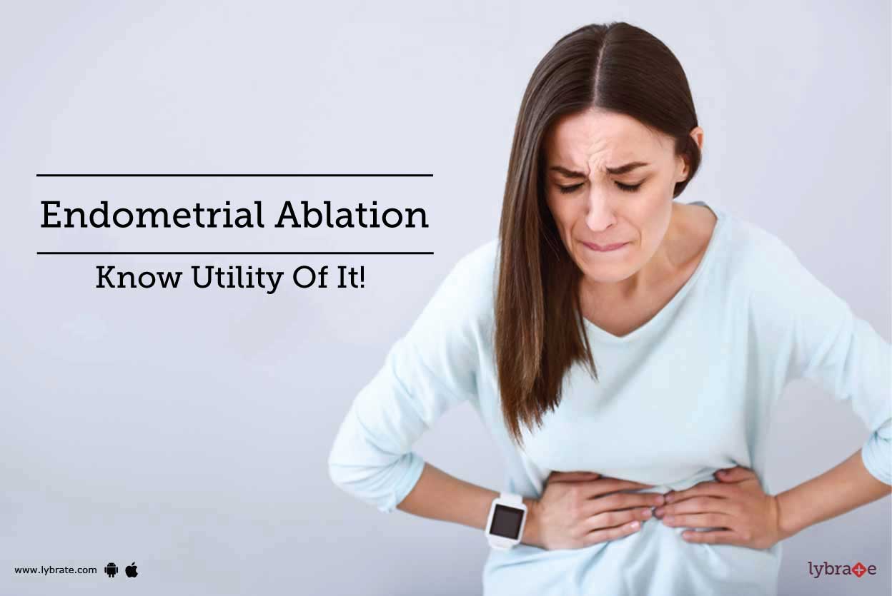 Endometrial Ablation - Know Utility Of It! - By Dr. Vani Cherukuri ...