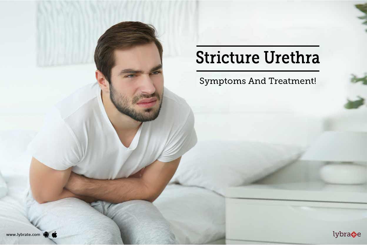 Stricture Urethra - Symptoms And Treatment! - By Dr. Upwan K Chauhan ...