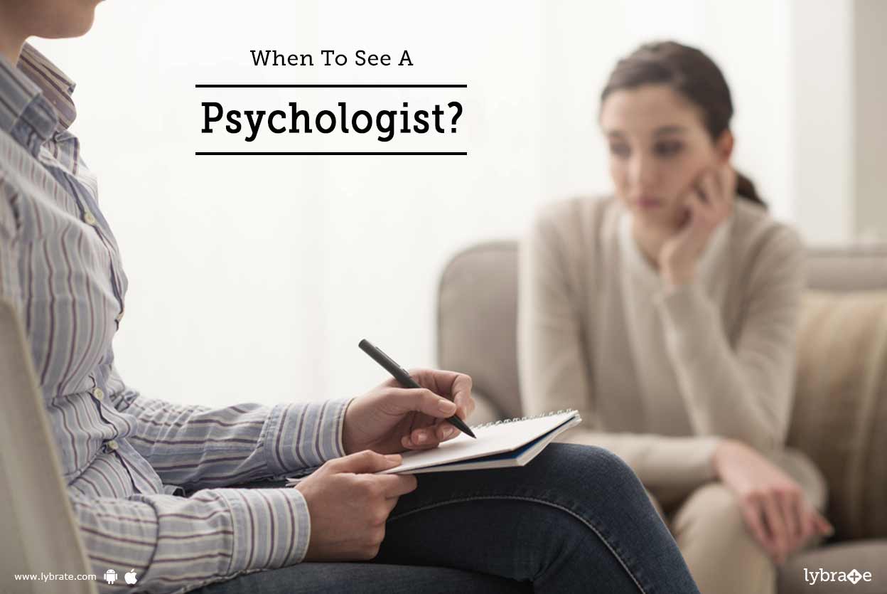 When To See A Psychologist? - By Peacful Mind | Lybrate