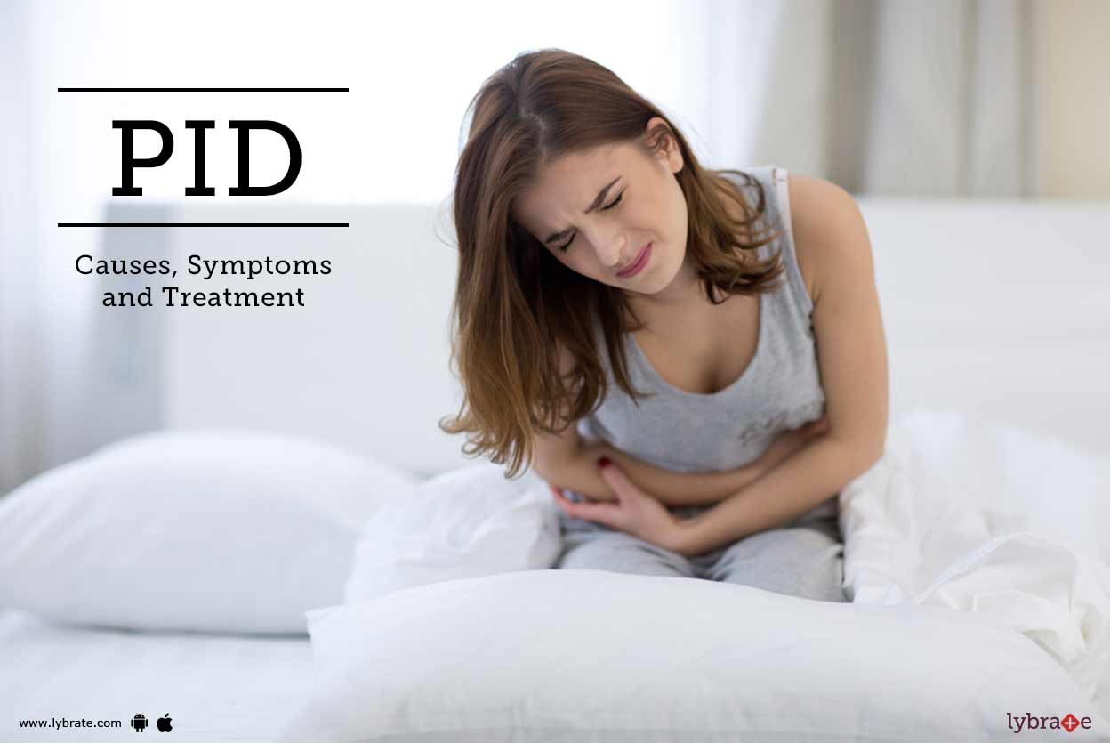 PID - Causes, Symptoms and Treatment - By Dr. Sandhya Mishra | Lybrate