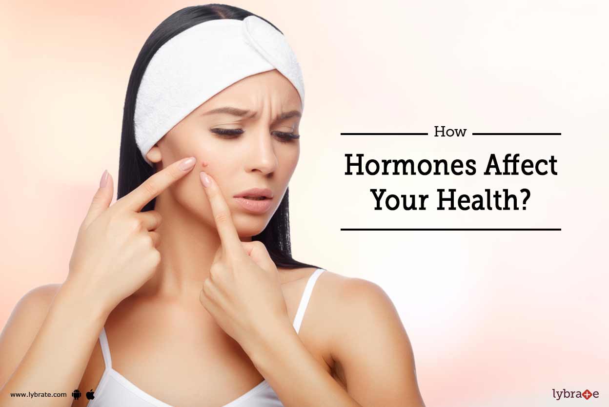How Hormones Affect Your Health? - By Dr. Prof. Deep Dutta | Lybrate