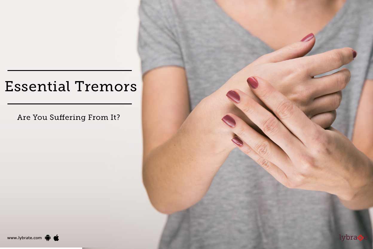 Essential Tremors - Are You Suffering From It? - By Dr. Makarand Hirve ...