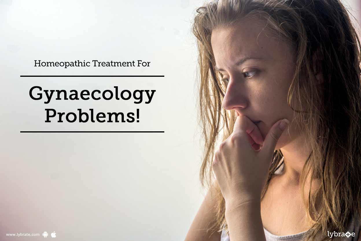 Homeopathic Treatment For Gynaecology Problems! - By Dr. Alok Kumar ...
