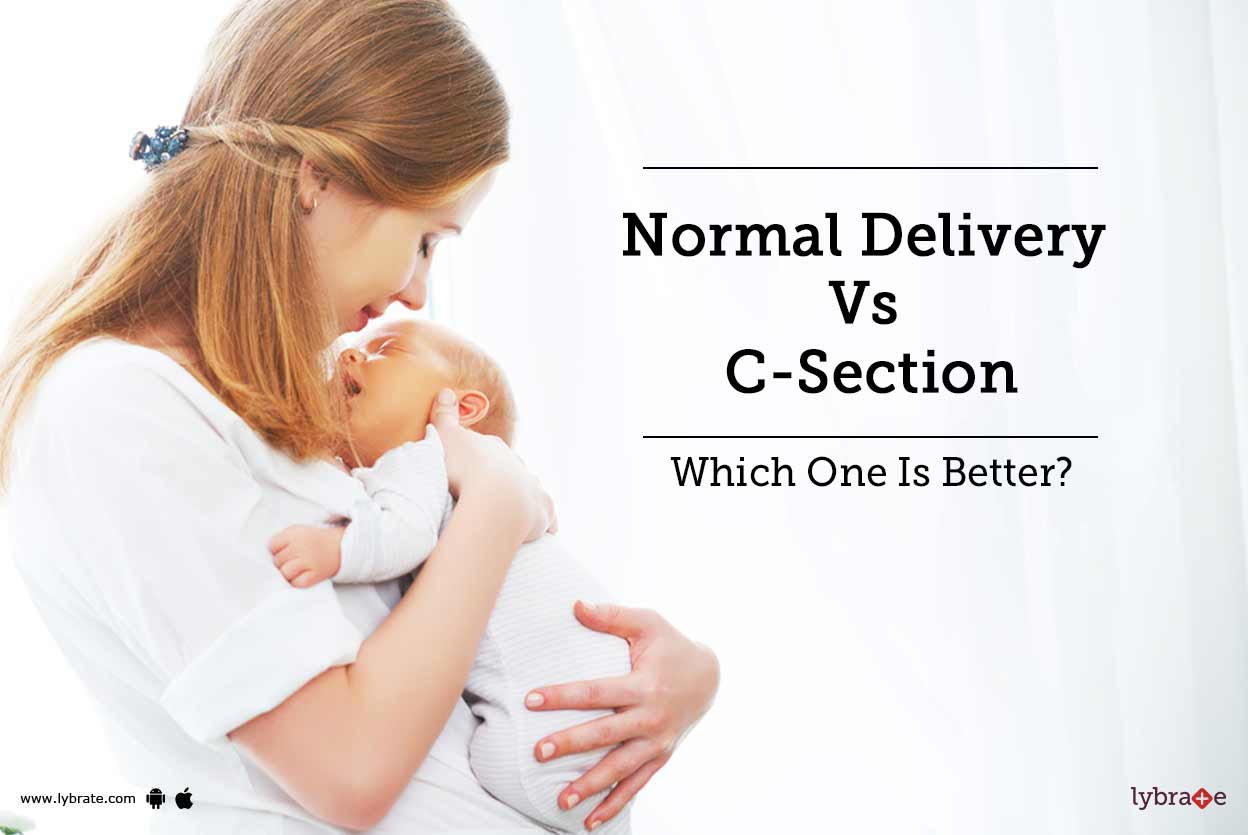 Normal Delivery Vs C-Section - Which One Is Better? - By Dr. Dimpy ...