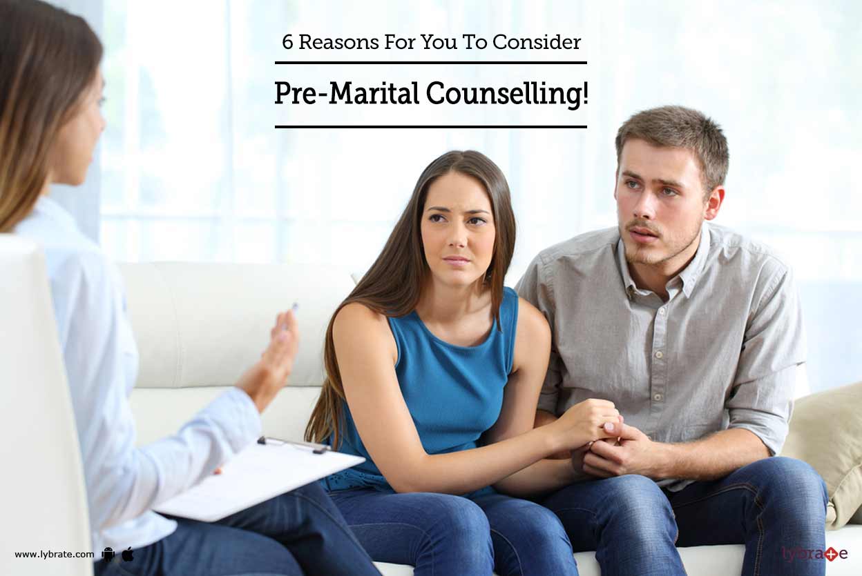 6 Reasons For You To Consider Pre-Marital Counselling! - By Dr. Syed ...