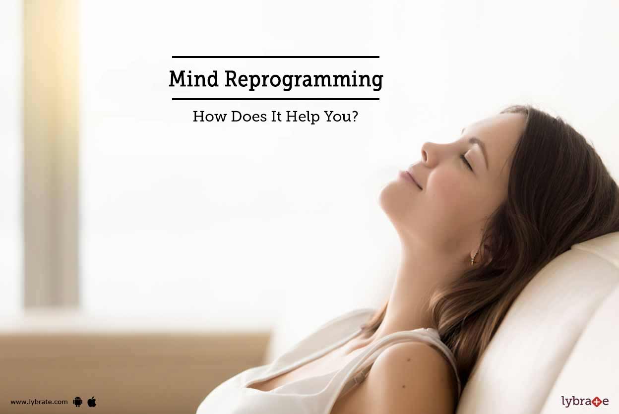 Mind Reprogramming - How Does It Help You? - By Mrs. Rachna Mimani ...