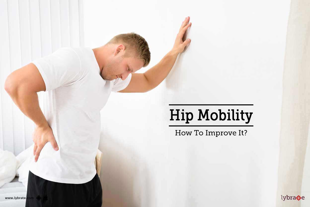 Hip Mobility - How To Improve It? - By Dr. Sunny Chopra Orthopaedics ...