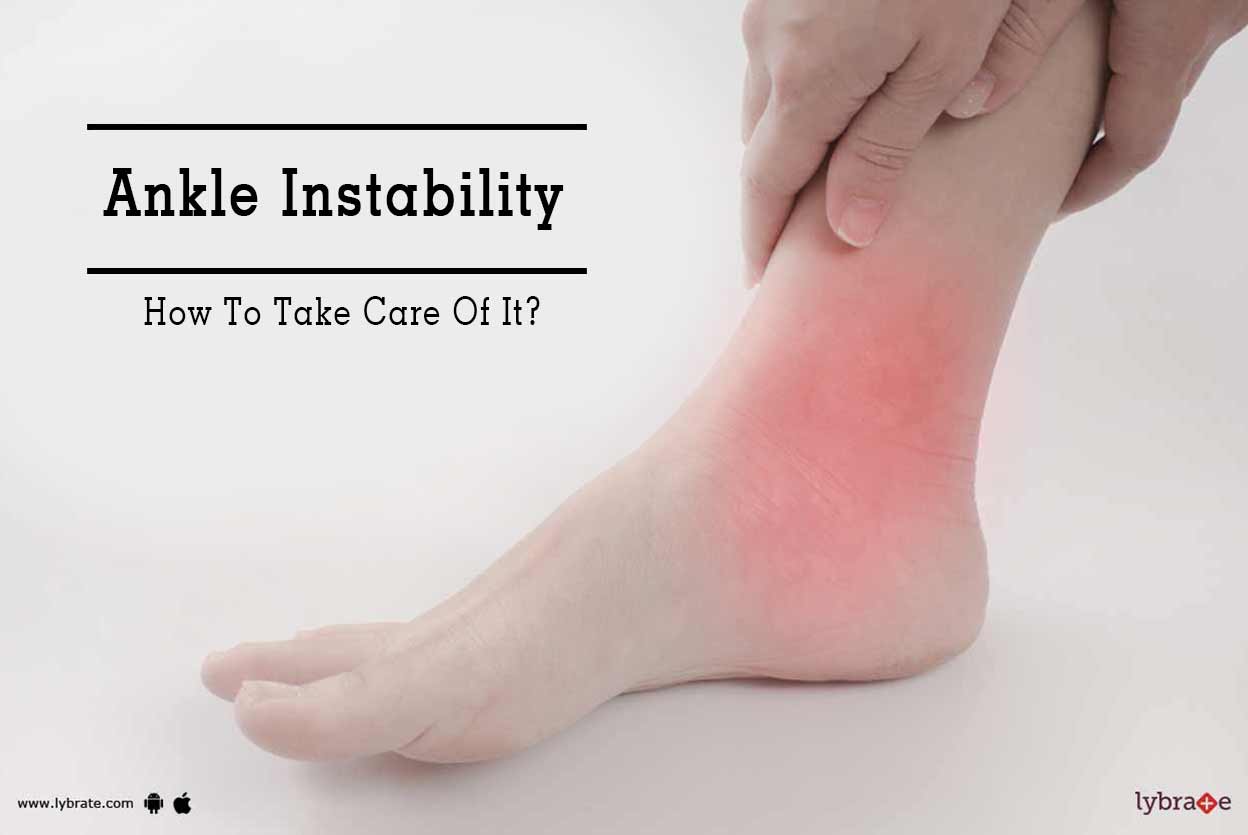 Ankle Instability - How To Take Care Of It? - By Dr. Lilam R. Patel ...