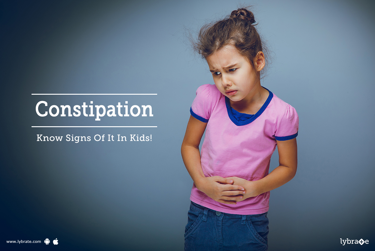 Constipation - Know Signs Of It In Kids! - By Life Care Hospital | Lybrate
