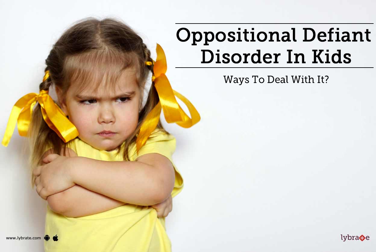 Oppositional Defiant Disorder In Kids - Ways To Deal With It? - By Dr ...