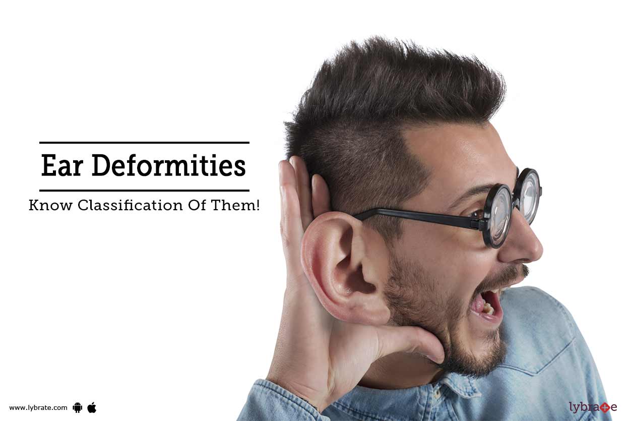 Ear Deformities - Know Classification Of Them! - By Dr. Purnima Aiyer ...