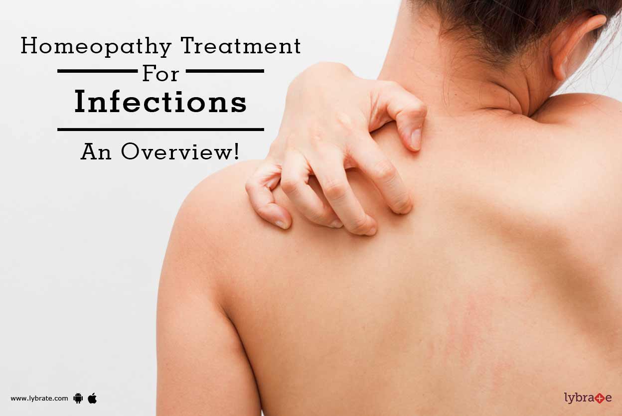 Homeopathy Treatment For Infections - An Overview! - By Dr. Ajit ...