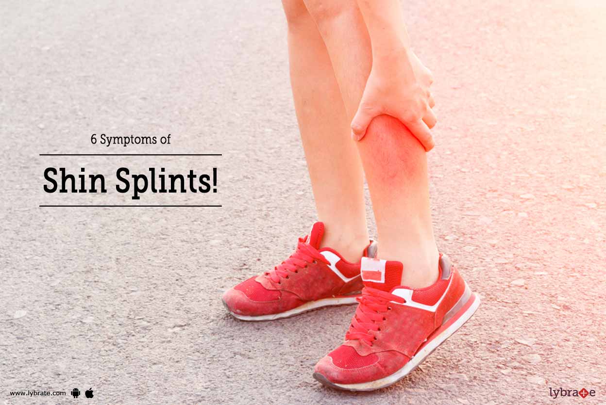 6 Symptoms Of Shin Splints! - By Dr. Kedar Phadke | Lybrate