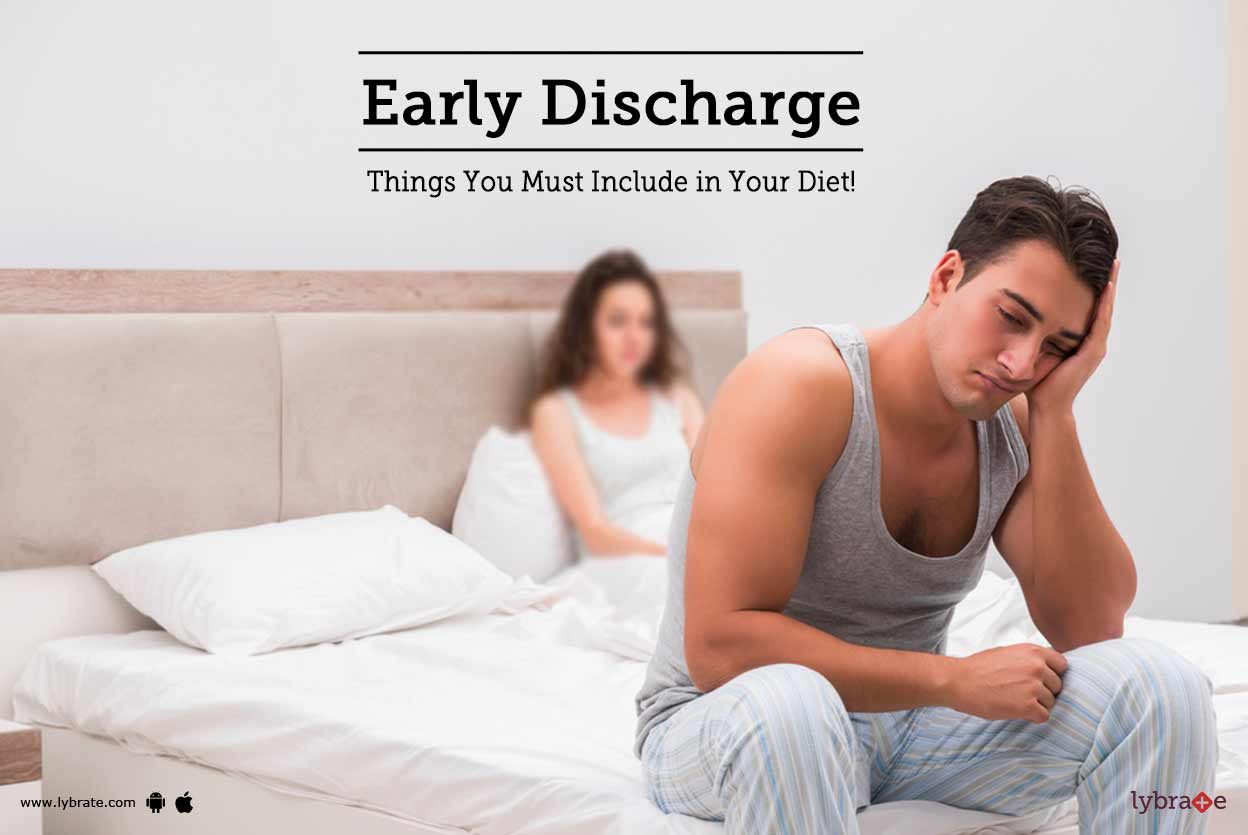 Early Discharge - Things You Must Include in Your Diet! - By Dr. Sunil ...