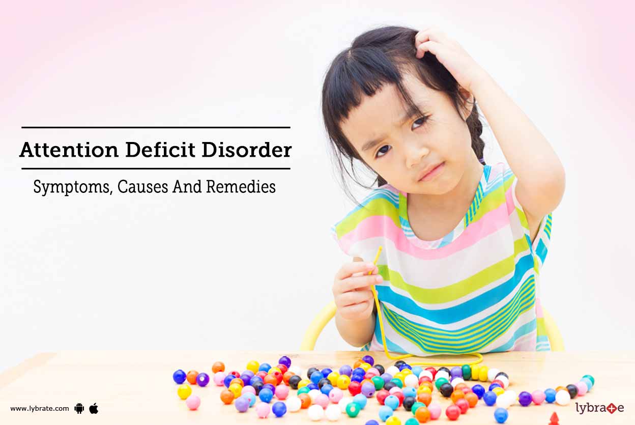 Attention Deficit Disorder - Symptoms, Causes And Remedies - By Dr ...