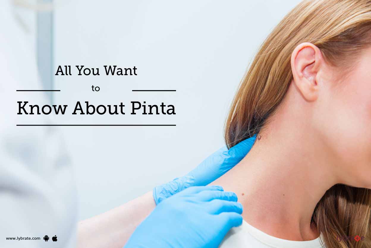 All You Want To Know About Pinta - By Dr. Deepak Sharma | Lybrate