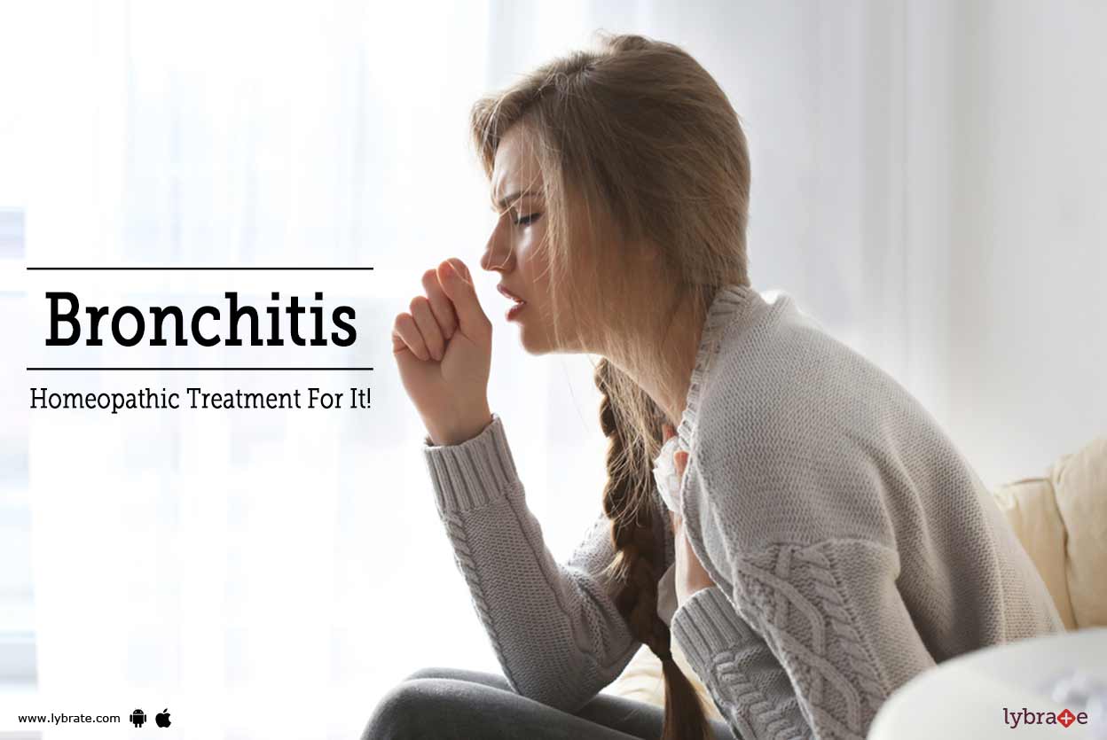 Bronchitis - Homeopathic Treatment For It! - By Dr. Sheeja M | Lybrate