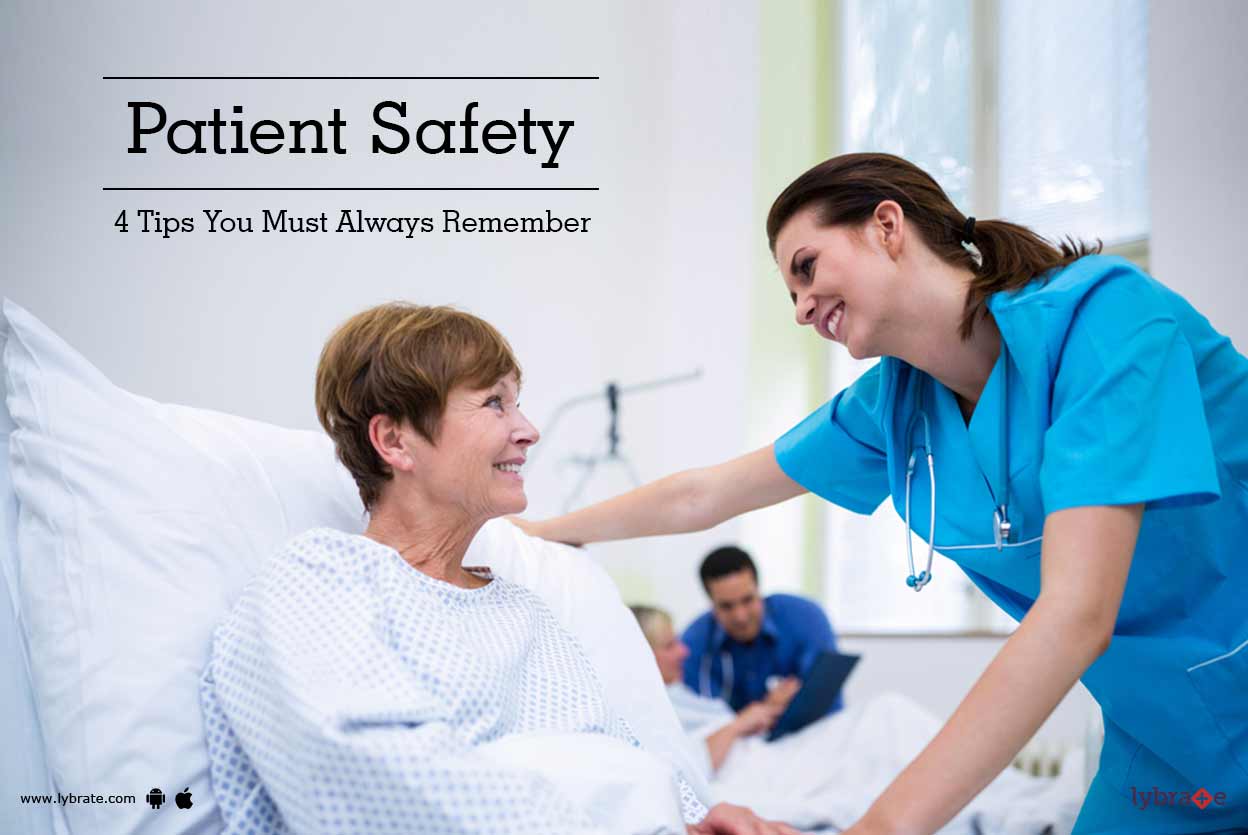 Patient Safety - 4 Tips You Must Always Remember! - By Dr. Tarun Jhamb ...